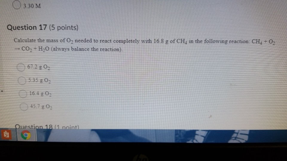 Solved calculate the mass of O2 needed to react completely | Chegg.com