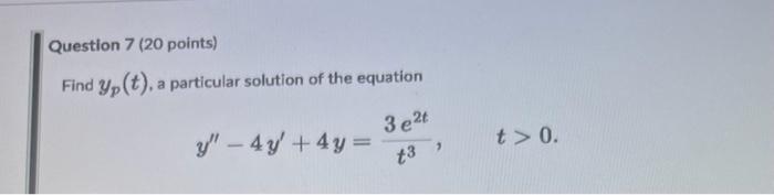 Solved Find yp(t), a particular solution of the equation | Chegg.com