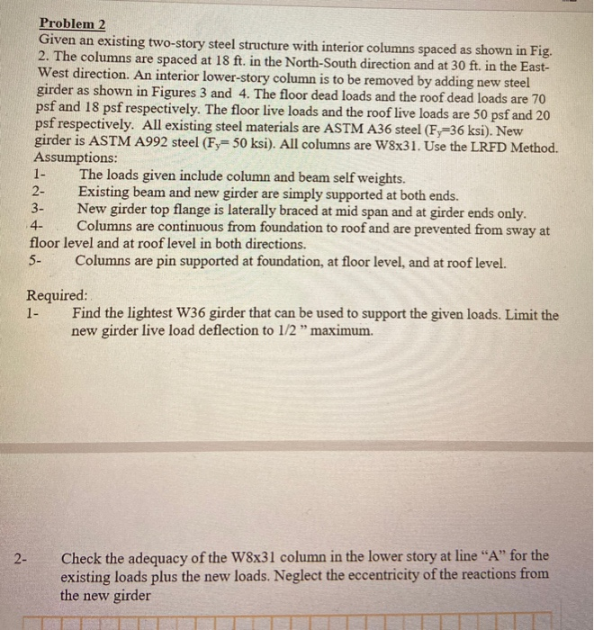 Problem 2 Given an existing two-story steel structure | Chegg.com