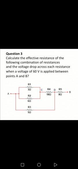 Solved Question 3 Calculate the effective resistance of the | Chegg.com