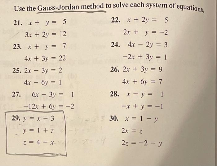 Solved Use the Gauss-Jordan method to solve each system of | Chegg.com