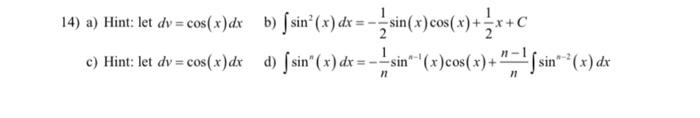 Solved 14. (II) We are trying to find the integrals of | Chegg.com