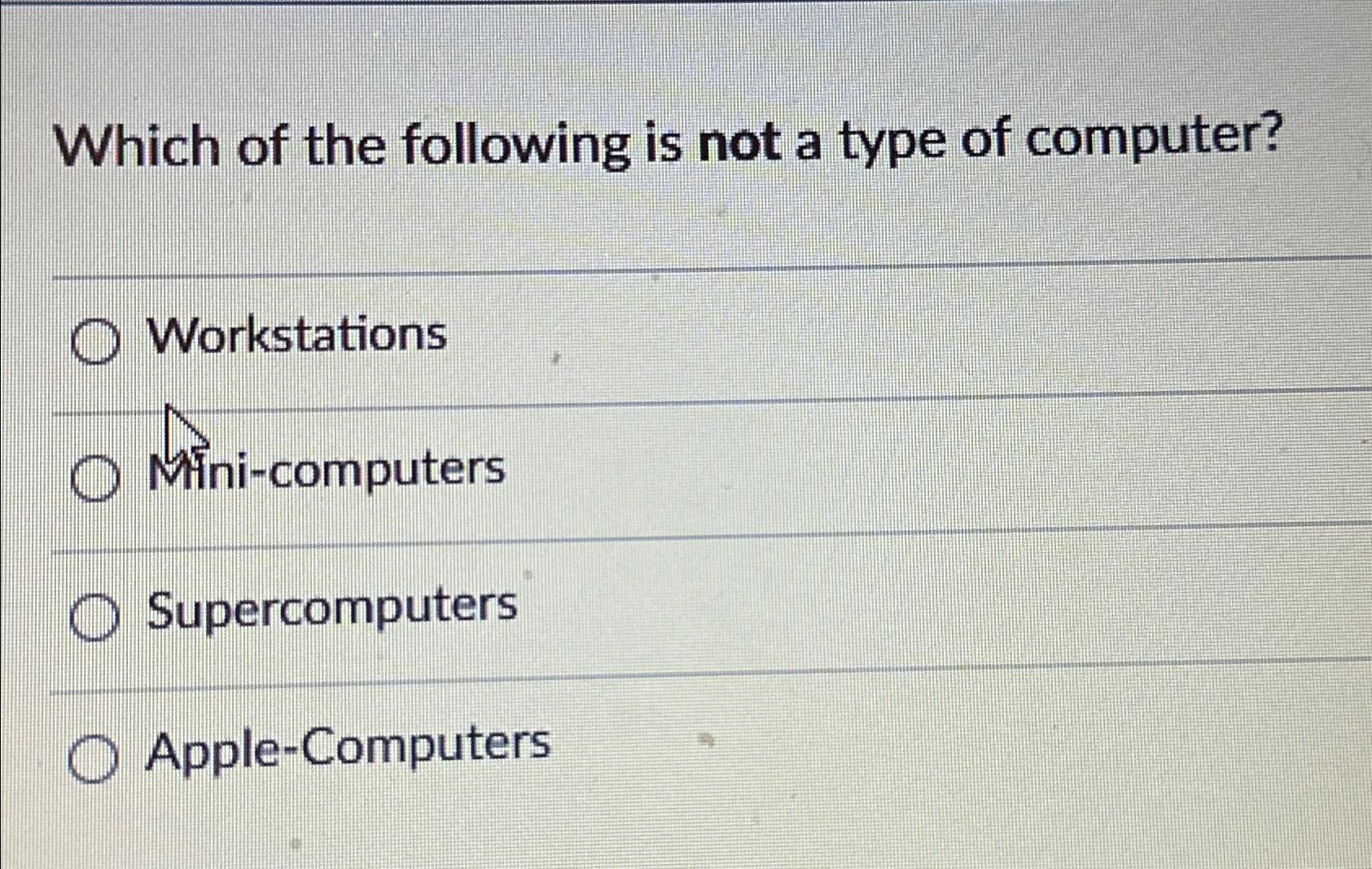 Solved Which of the following is not a type of | Chegg.com