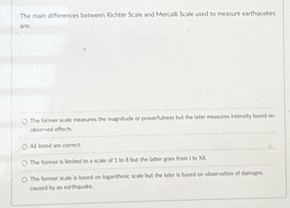 Solved The main differences between Richter Scale and | Chegg.com