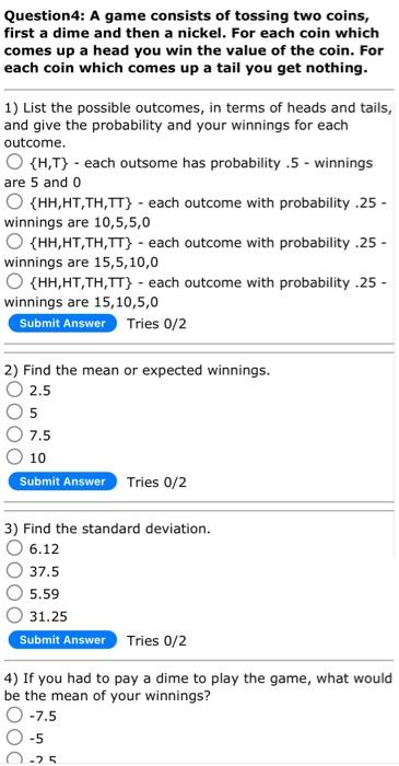 Solved Question4: A game consists of tossing two coins, | Chegg.com