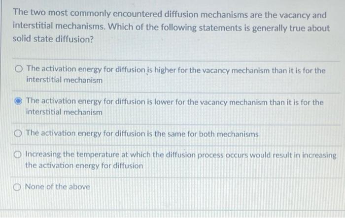 Solved The two most commonly encountered diffusion | Chegg.com