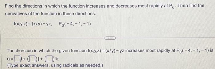 Solved Find the directions in which the function increases | Chegg.com