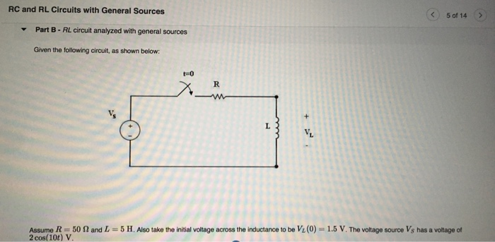 Solved RC and RL Circuits with General Sources C of 14 Part | Chegg.com