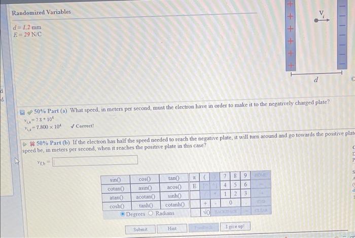Solved Randomized Variables d=1.2 mmE=29 N/C 50% Part (a) | Chegg.com