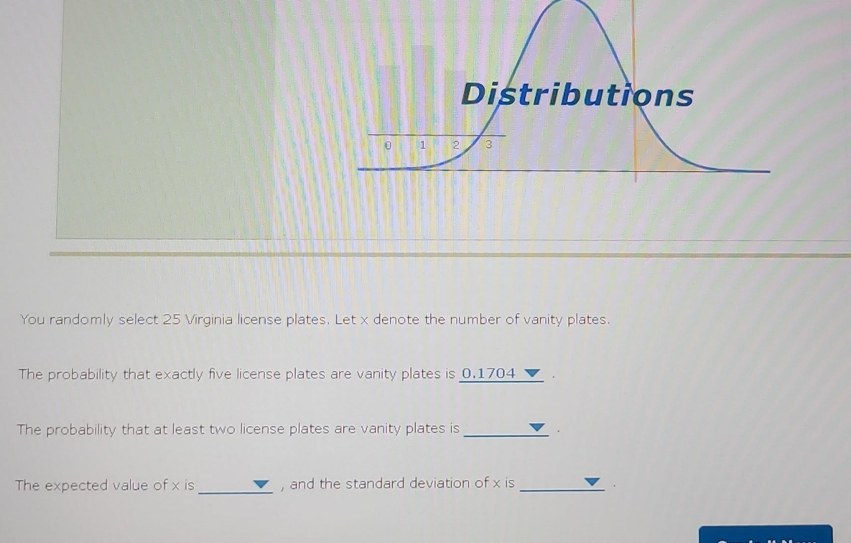 Solved 5. Discrete probability distributions =1 You may | Chegg.com