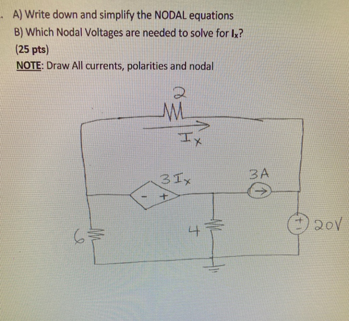 Solved A) Write down and simplify the NODAL equations B) | Chegg.com