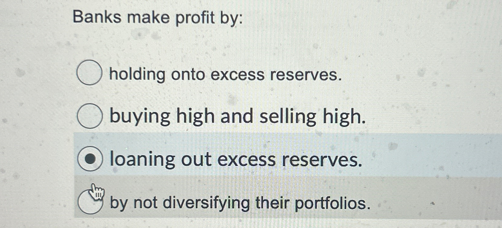 Solved Banks make profit by:holding onto excess | Chegg.com