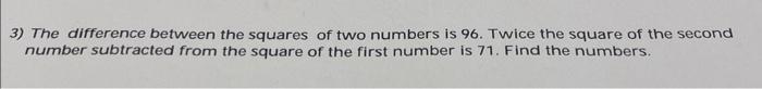 Solved 3) The difference between the squares of two numbers | Chegg.com