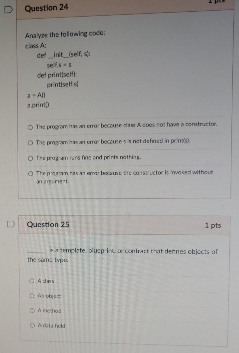 Solved T Question 24 Analyze the following code: class A: | Chegg.com