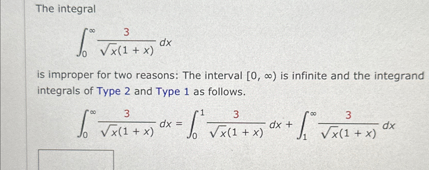 Solved The integral∫0∞3x2(1+x)dxis improper for two reasons: | Chegg.com