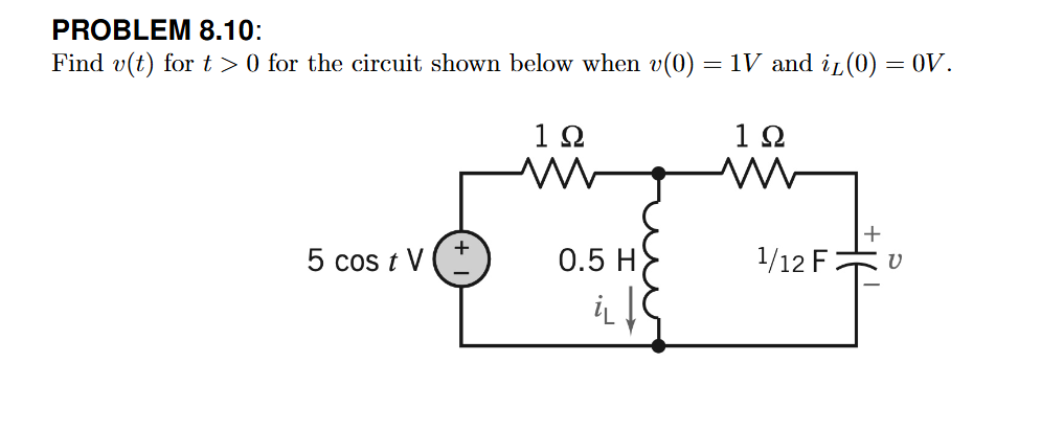 Solved PROBLEM 8.10:Find v(t) ﻿for t>0 ﻿for the circuit | Chegg.com