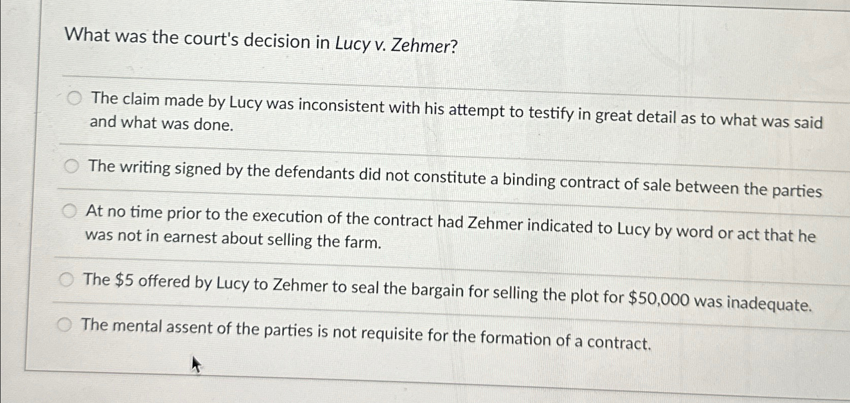 Solved What was the court's decision in Lucy v. ﻿Zehmer?The | Chegg.com