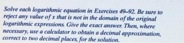 Solved Solve each logarithmic equation in Exercises 49-92. | Chegg.com