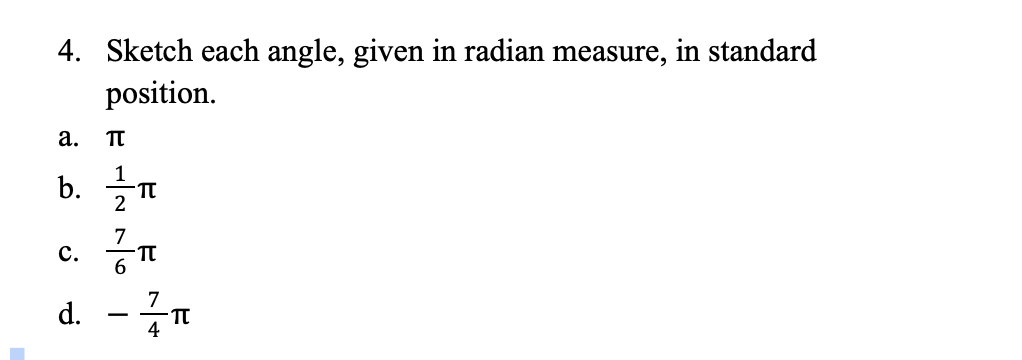 Solved Sketch each angle, given in radian measure, in | Chegg.com