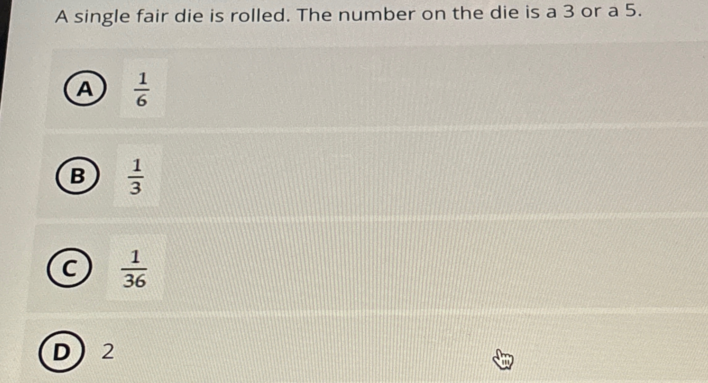 Solved A single fair die is rolled. The number on the die is | Chegg.com