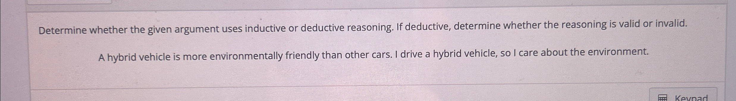 Solved Determine whether the given argument uses inductive | Chegg.com