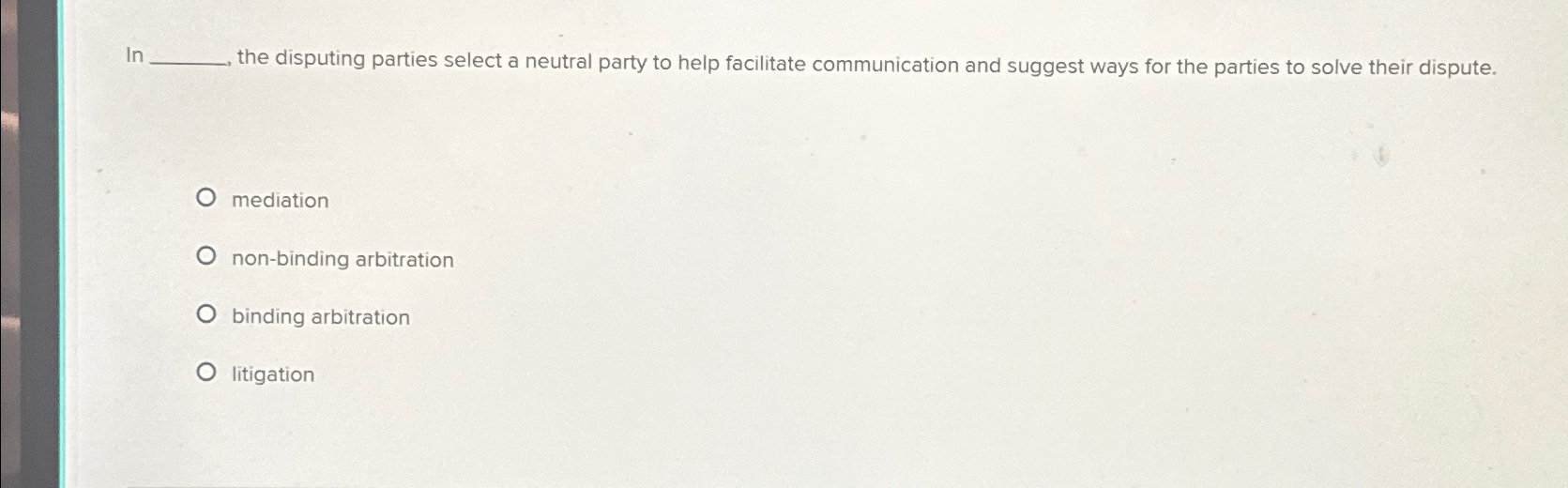 Solved In the disputing parties select a neutral party to | Chegg.com
