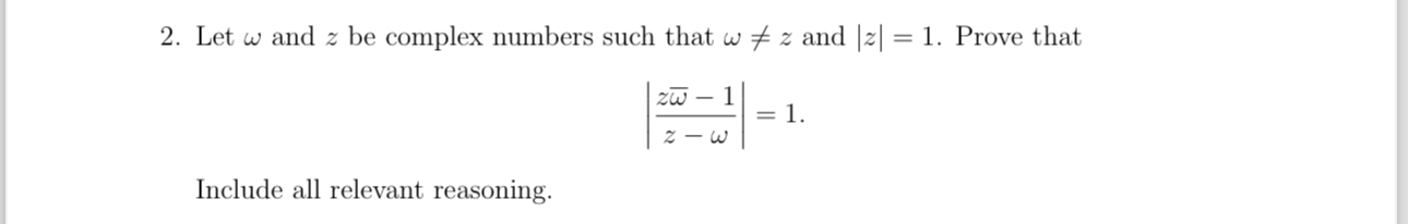 Solved Let ω ﻿and z ﻿be complex numbers such that ω≠z ﻿and | Chegg.com