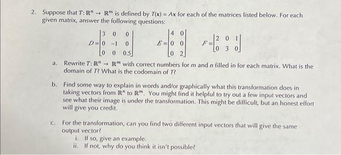 Solved Suppose that T:Rn→Rm is defined by T(x)=Ax for each | Chegg.com