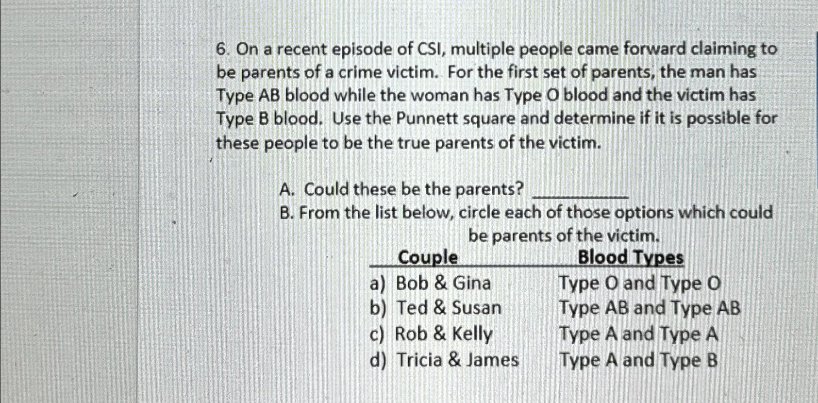 Solved On a recent episode of CSI, multiple people came | Chegg.com