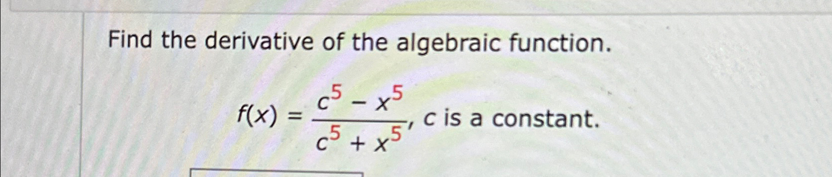 Solved Find the derivative of the algebraic | Chegg.com