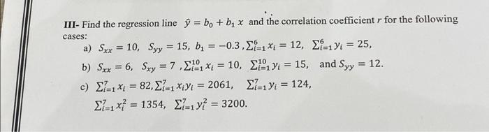 Solved III- Find the regression line y^=b0+b1x and the | Chegg.com