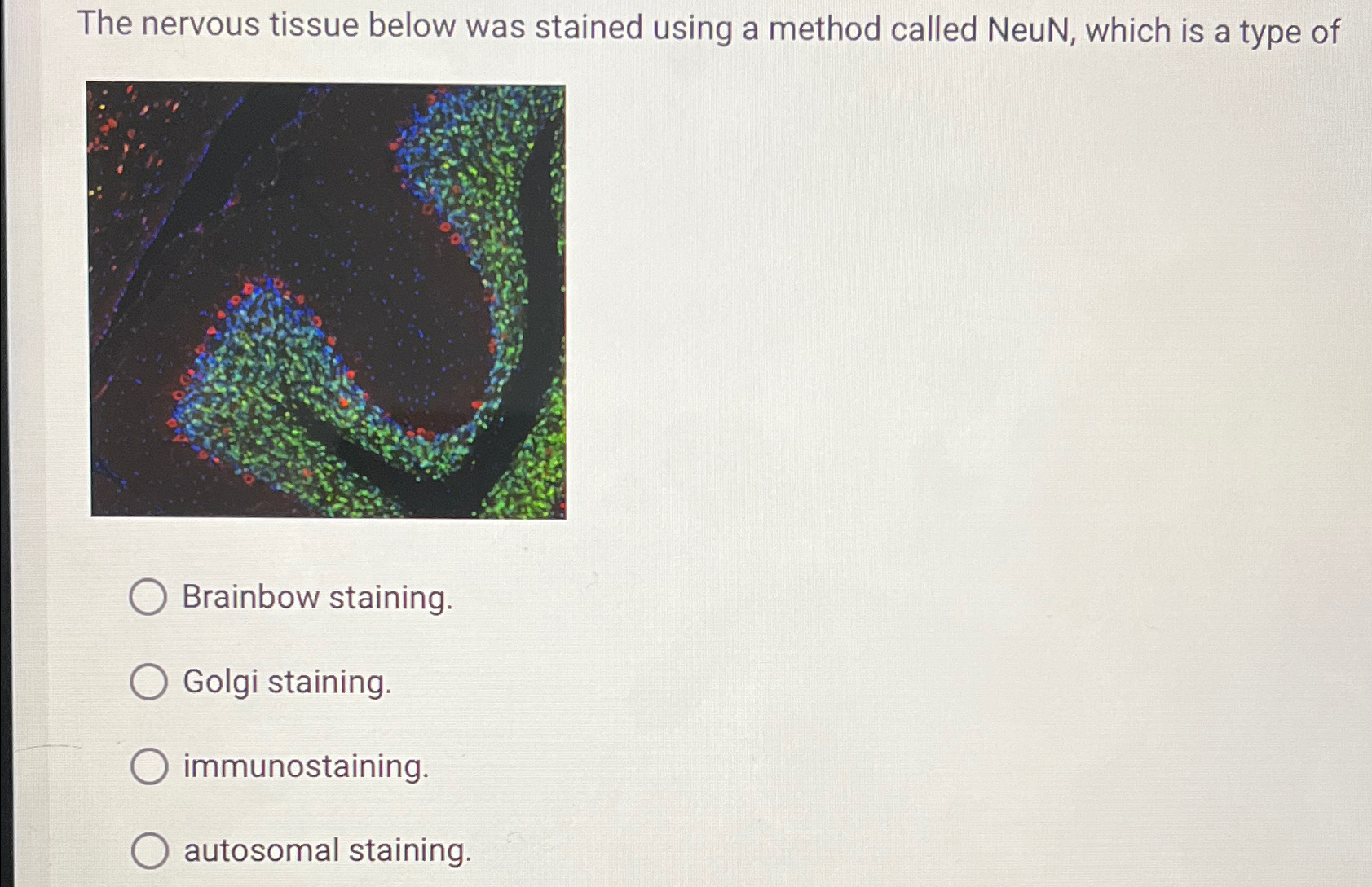 Solved The nervous tissue below was stained using a method | Chegg.com