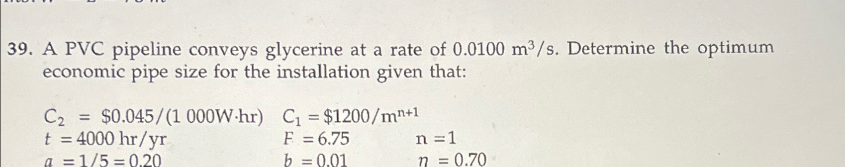 Solved A PVC pipeline conveys glycerine at a rate of | Chegg.com