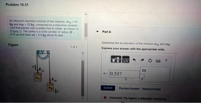 Solved An Atwood's machine consists of two masses, mA=65 kg | Chegg.com