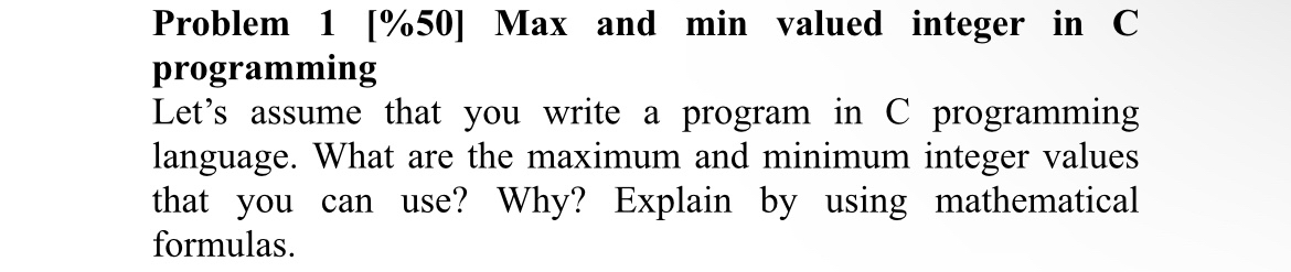 Solved Problem 1[%50] ﻿Max and min valued integer in | Chegg.com