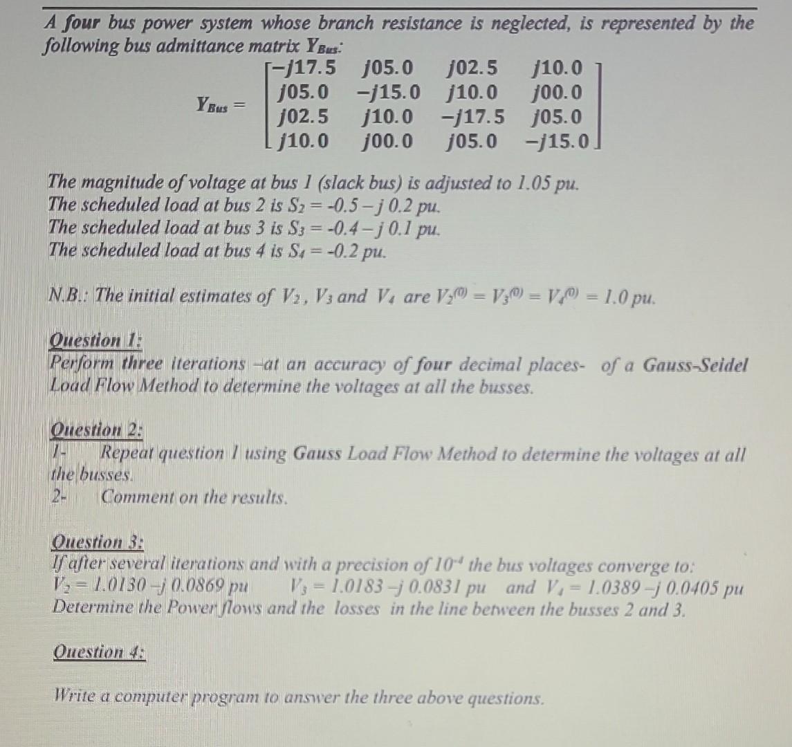 Solved A four bus power system whose branch resistance is | Chegg.com