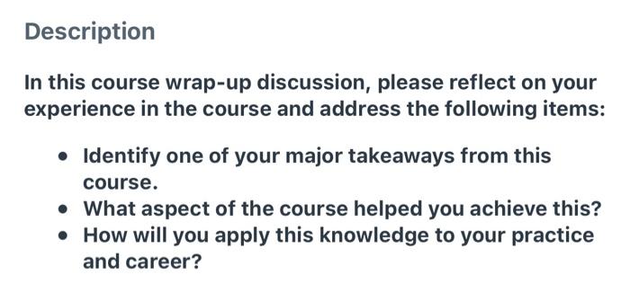 Description In this course wrap-up discussion, please | Chegg.com