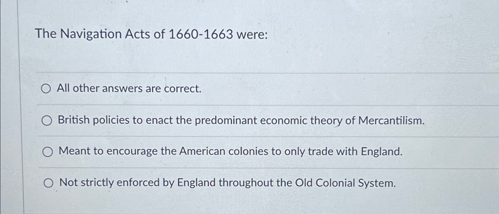 Solved The Navigation Acts of 1660-1663 ﻿were:All other | Chegg.com
