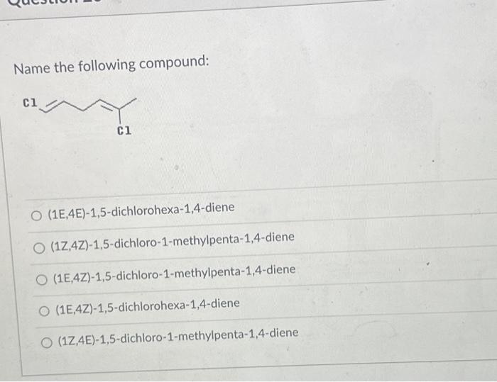 Solved Name the following compound: | Chegg.com