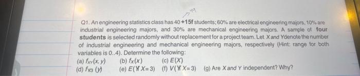 Solved Q1. An engineering statistics class has 40+15f | Chegg.com