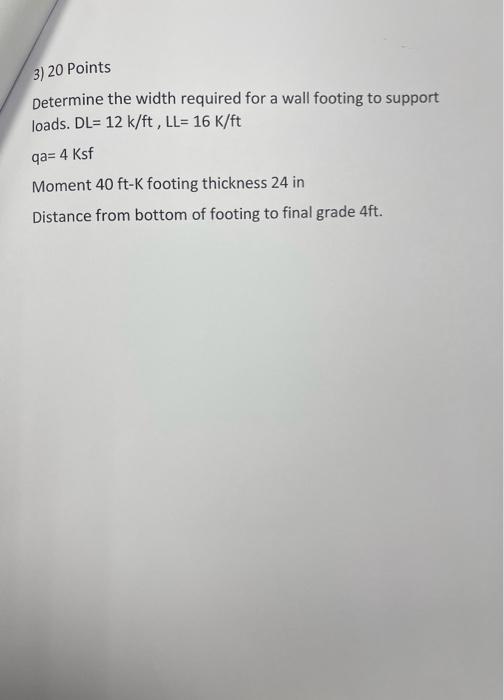 Solved 3) 20 Points Determine the width required for a wall | Chegg.com