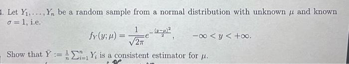 Solved Let Y1,…,Yn be a random sample from a normal | Chegg.com