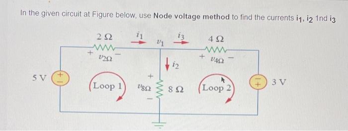 Solved In the given circuit at Figure below, use Node | Chegg.com