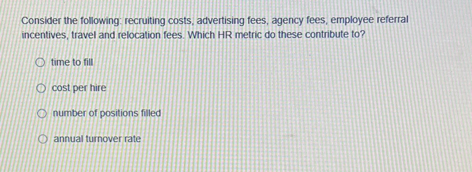 Solved Consider the following: recruiting costs, advertising | Chegg.com