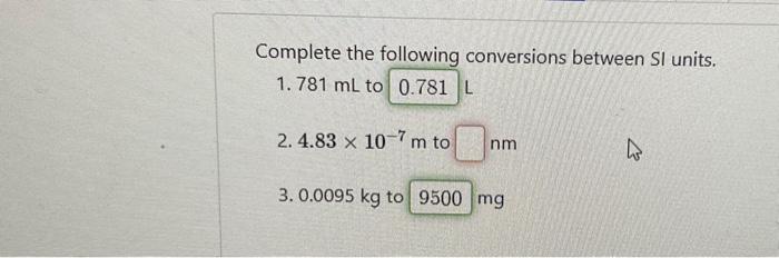 Solved Complete the following conversions between SI units. | Chegg.com