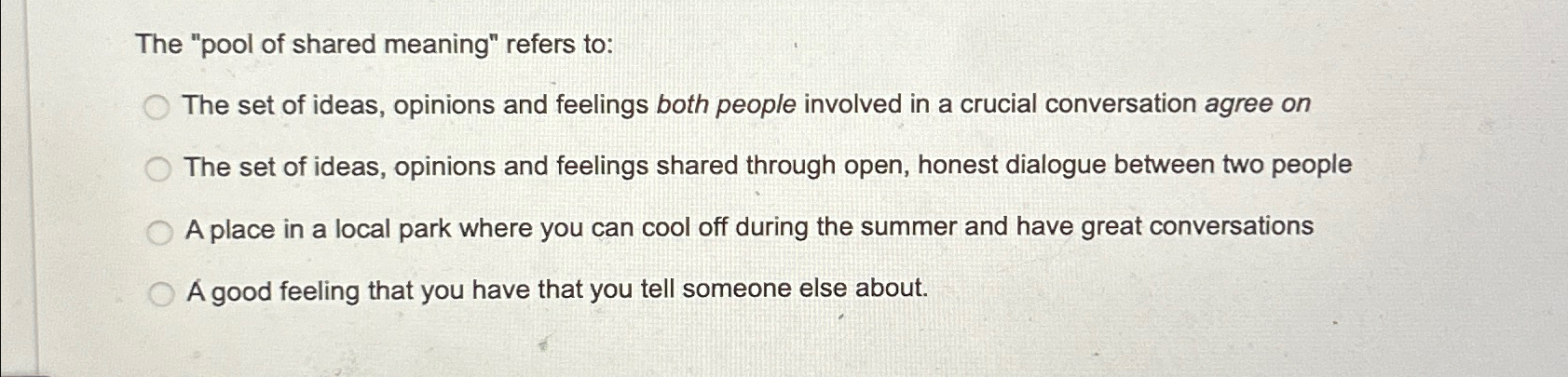 Solved The "pool of shared meaning" refers to:The set of | Chegg.com