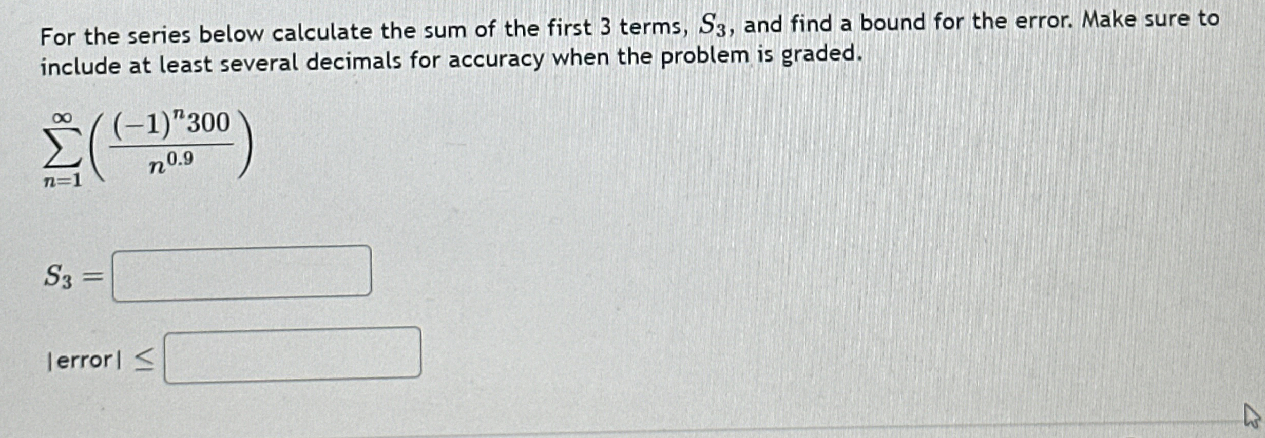 Solved For the series below calculate the sum of the first 3 | Chegg.com
