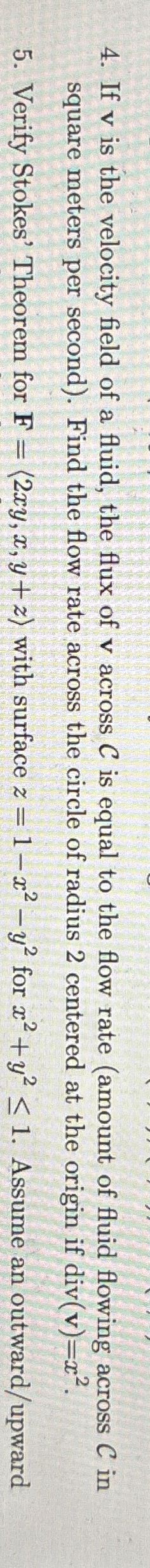 Solved If v ﻿is the velocity field of a fluid, the flux of v | Chegg.com