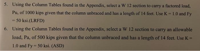 Solved 5. Using the Column Tables found in the Appendix, | Chegg.com