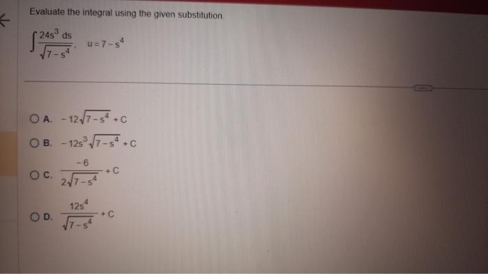 Solved Evaluate the integral using the given substitution | Chegg.com